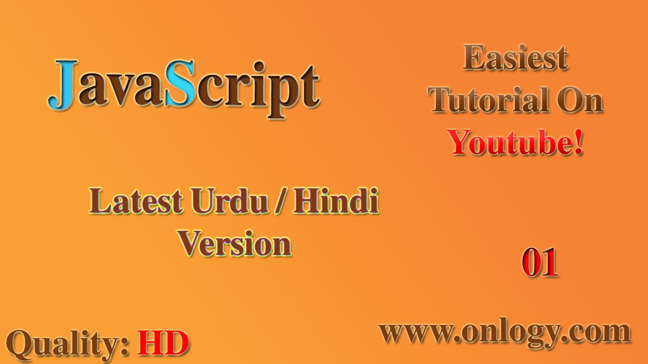 Javascript Tutorial For Begunners in Urdu/Hindi - 01 Introduction Part 01