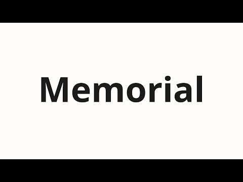 How to pronounce Memorial