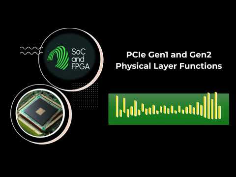 PCI Express (PCIe) Gen1 and Gen2 Physical Layer Functions