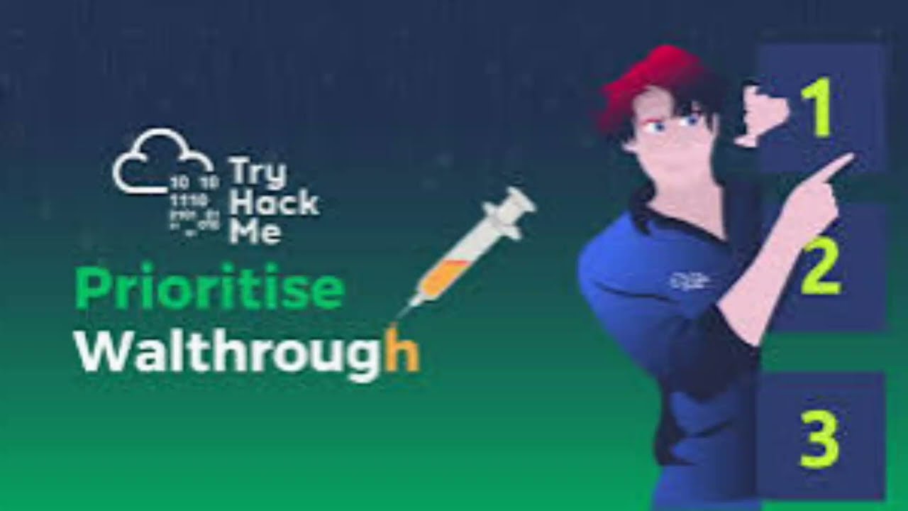 Tryhackme: Prioritise Walkthrough | CTF