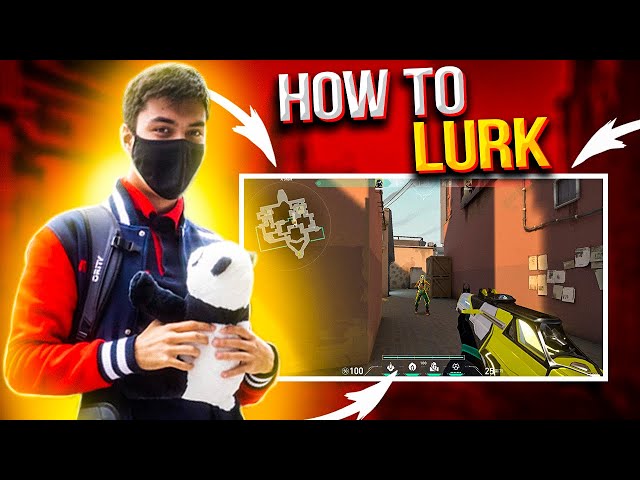 Valorant tactical guide: How to lurk like a pro in Riot's tactical shooter?