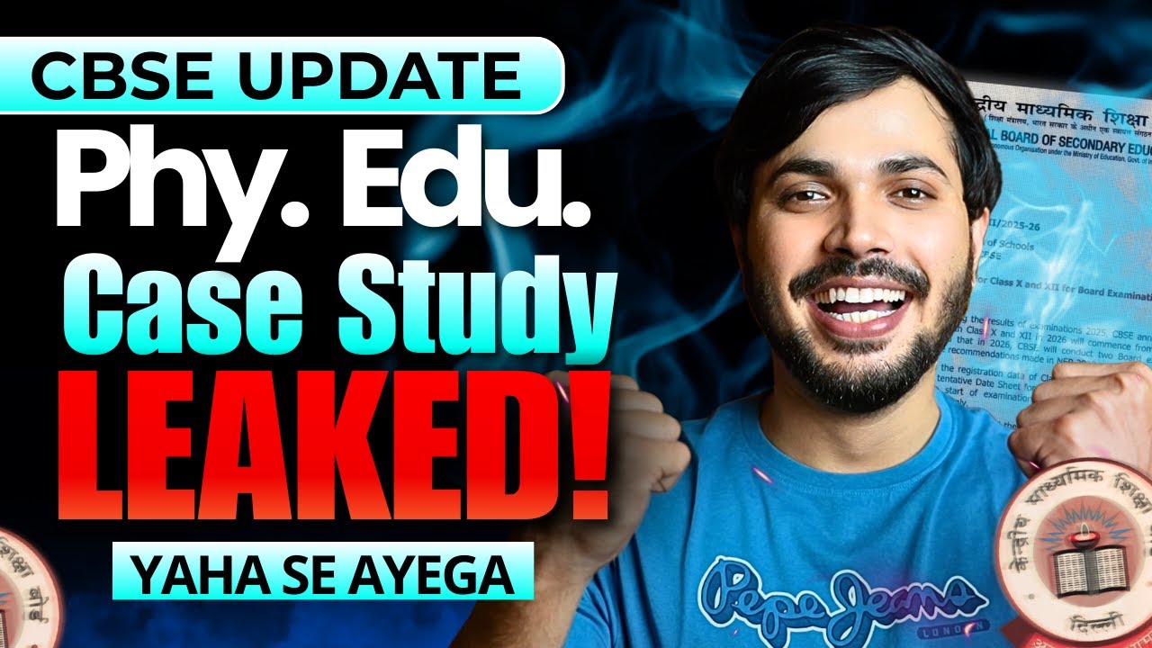 CBSE UPDATE🔥 Case Study Yaha se Ayega🤯 100% Confirmed Class 12 Physical Education Boards 2025-26