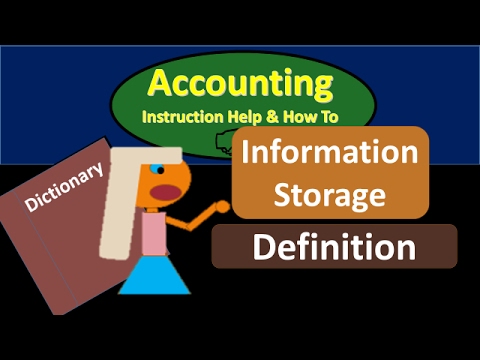 Information Storage Definition – What is information storage