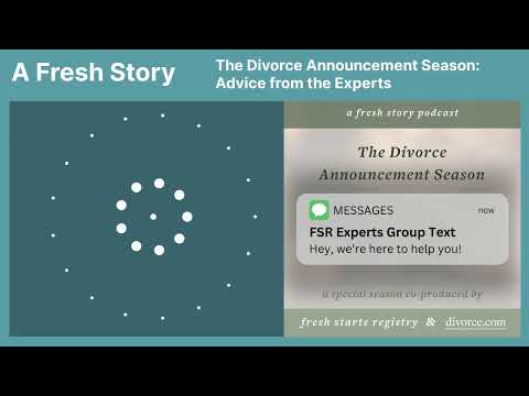 A Fresh Story:The Divorce Announcement Season: Advice from the Experts