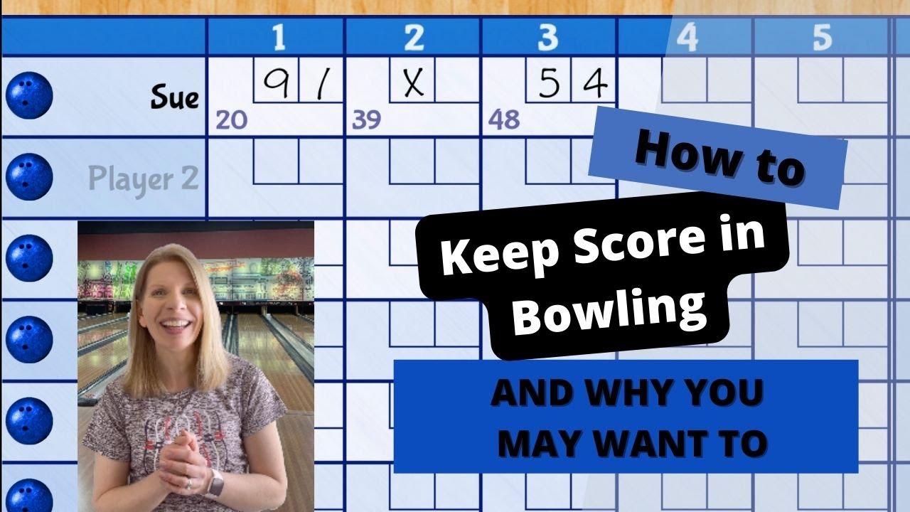 How to Keep Score in Bowling and Why You May Want to #bowlingtips #bowlingscoring
