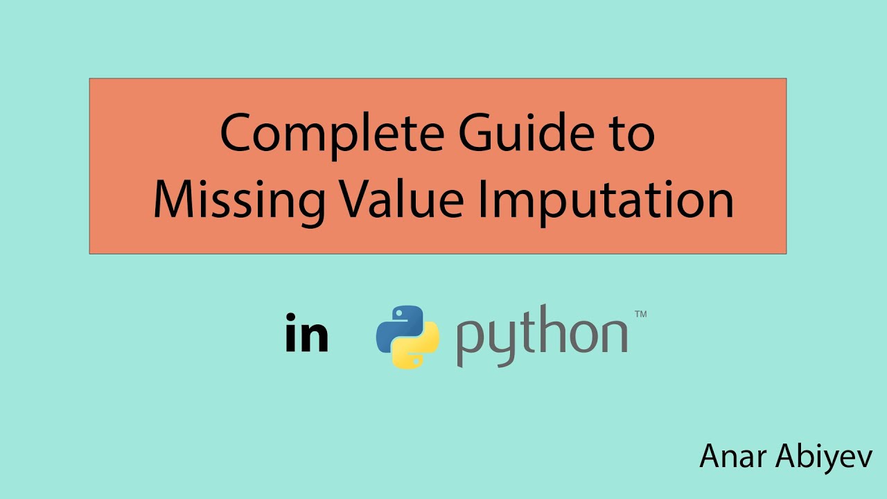 Missing Value Imputation in Python | Data Science Tutorial
