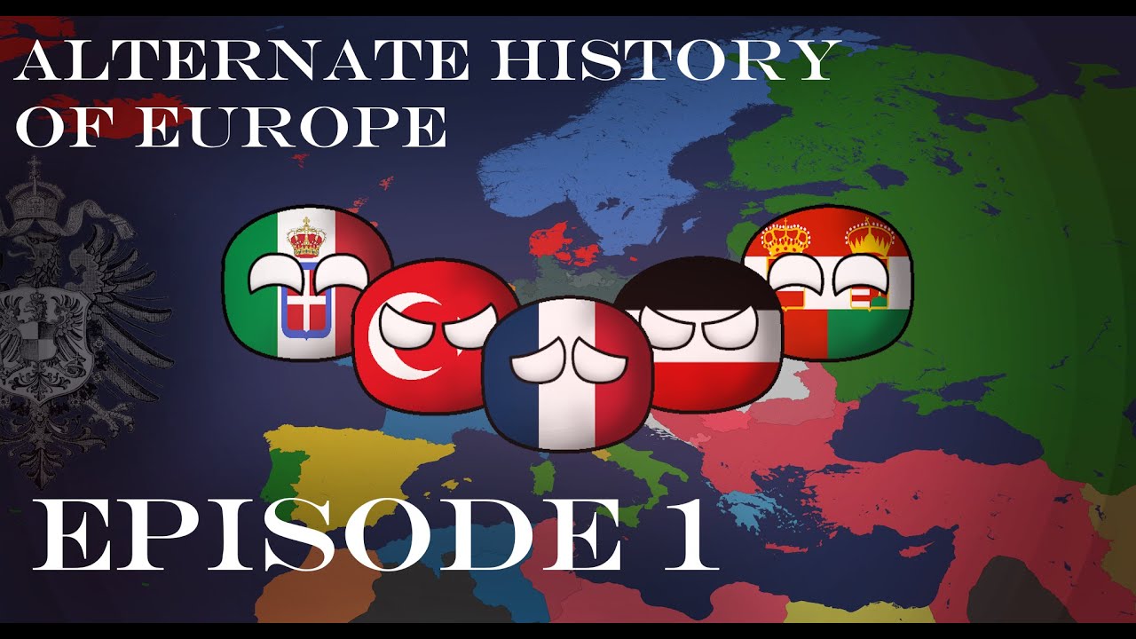Alternate History of Europe | Episode 1 | 1870-1871