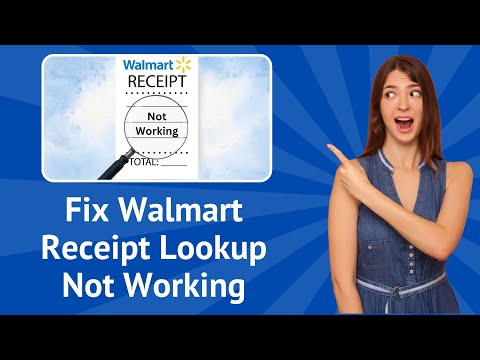 Fix Walmart Receipt Lookup Not Working - Step-by-Step