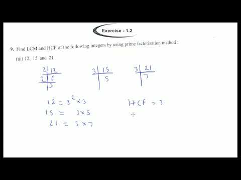 Find LCM and HCF of the 12, 15 and 21 by using prime factorization method