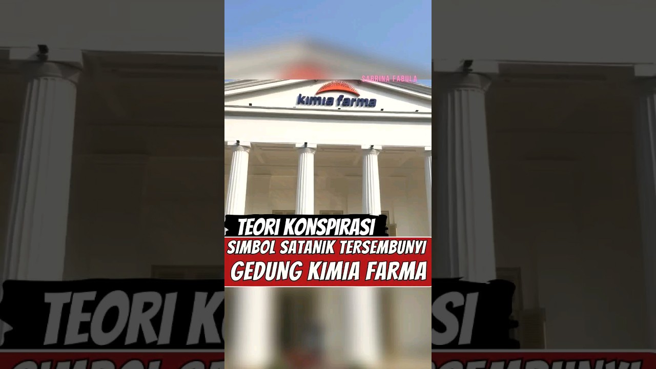 simbol satanik di gedung kimia farma ? #konspirasi #storytelling #diluarnalar #freemason #trending
