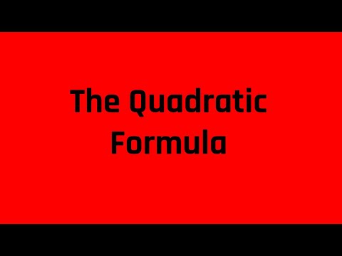 Solving Quadratic Equations Using the Quadratic Formula