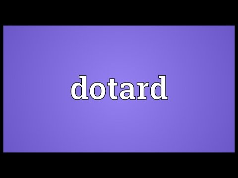 Dotard Meaning
