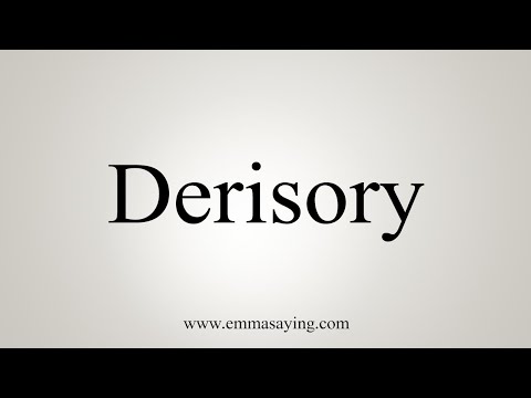 How To Say Derisory