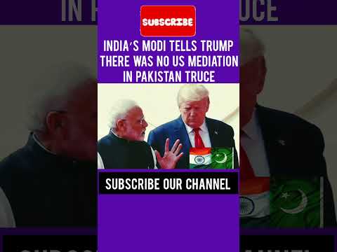 India’s Modi tells Trump there was no US mediation in Pakistan truce #shorts #viral #viralshorts