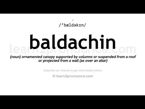 How to pronounce Baldachin | English pronunciation