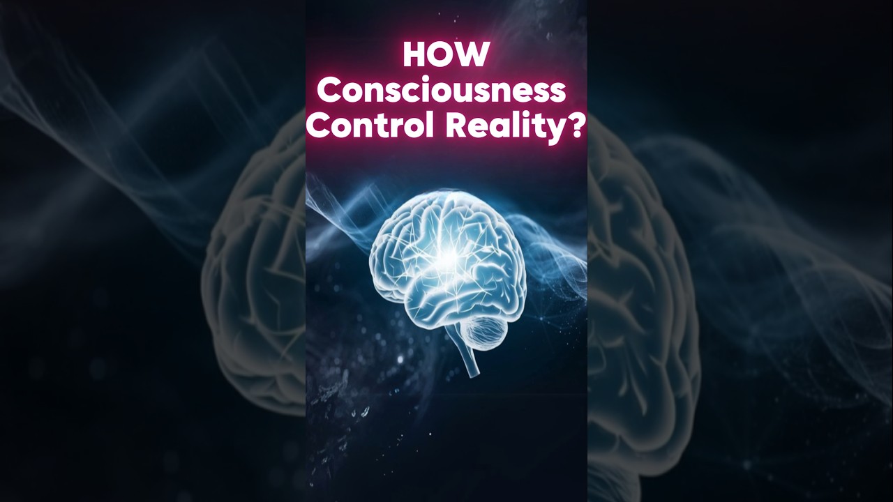 Mind-blowing link Between Quantum Physics & Consciousness