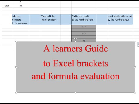 An important Excel learners guide to how Excel handles brackets and evaluates formulas