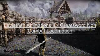 Skyrim Se Leviathan Animations II - Greatsword Non Combat Locomotion ...