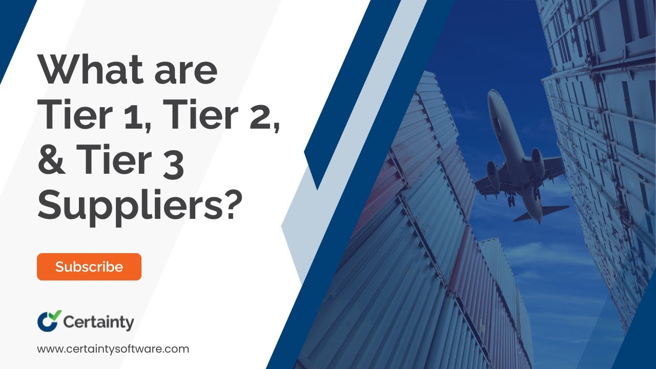 What are Tier 1, Tier 2, and Tier 3 Suppliers?