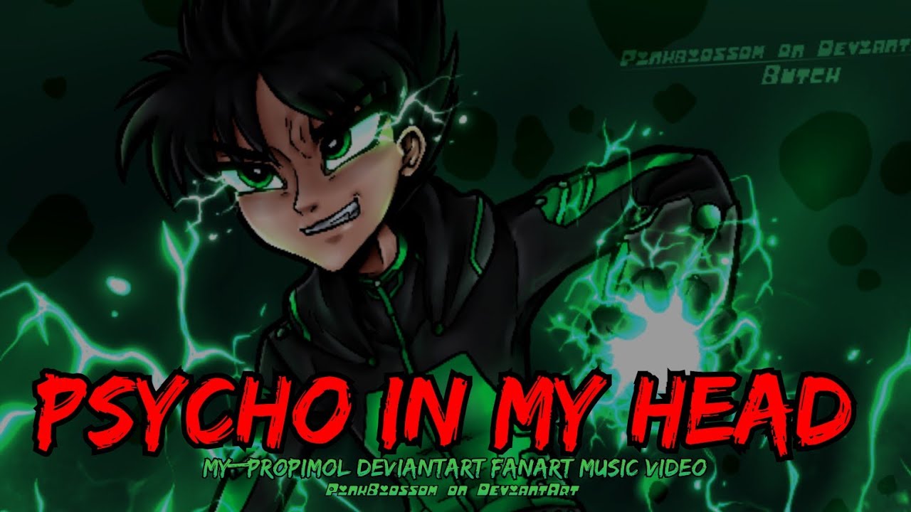 PPGD - PSYCHO IN MY HEAD (Fanart music)