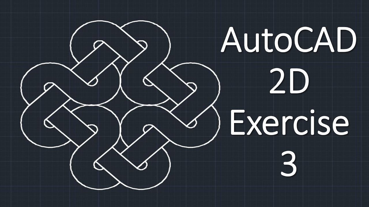 AutoCAD 2D Exercise 3