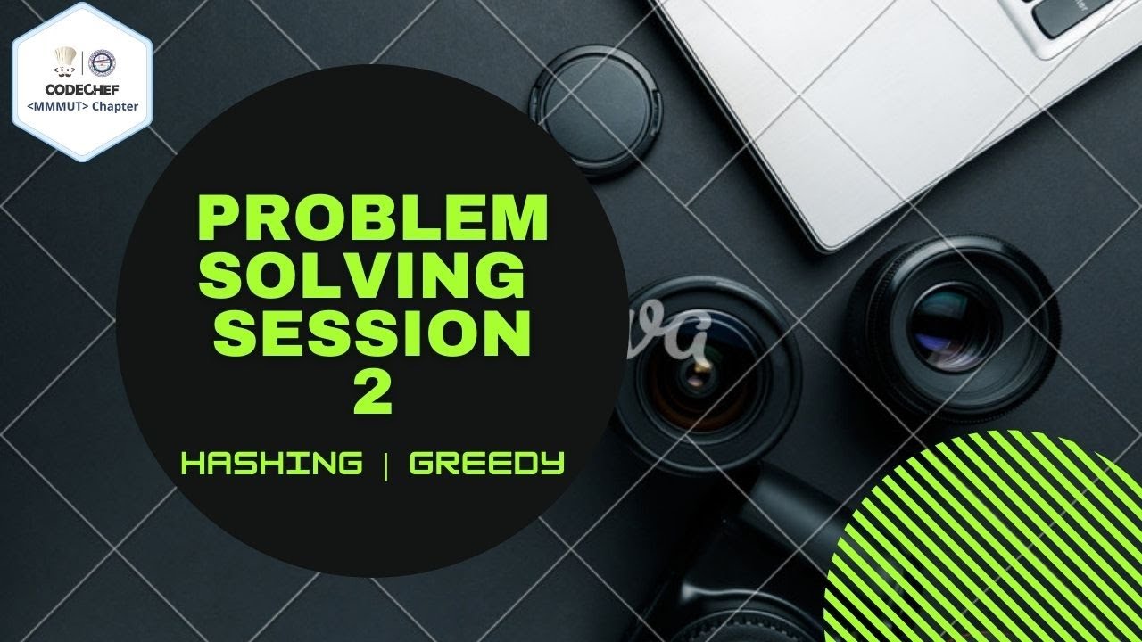 Problem Solving Session 2 | CodeChef MMMUT Chapter
