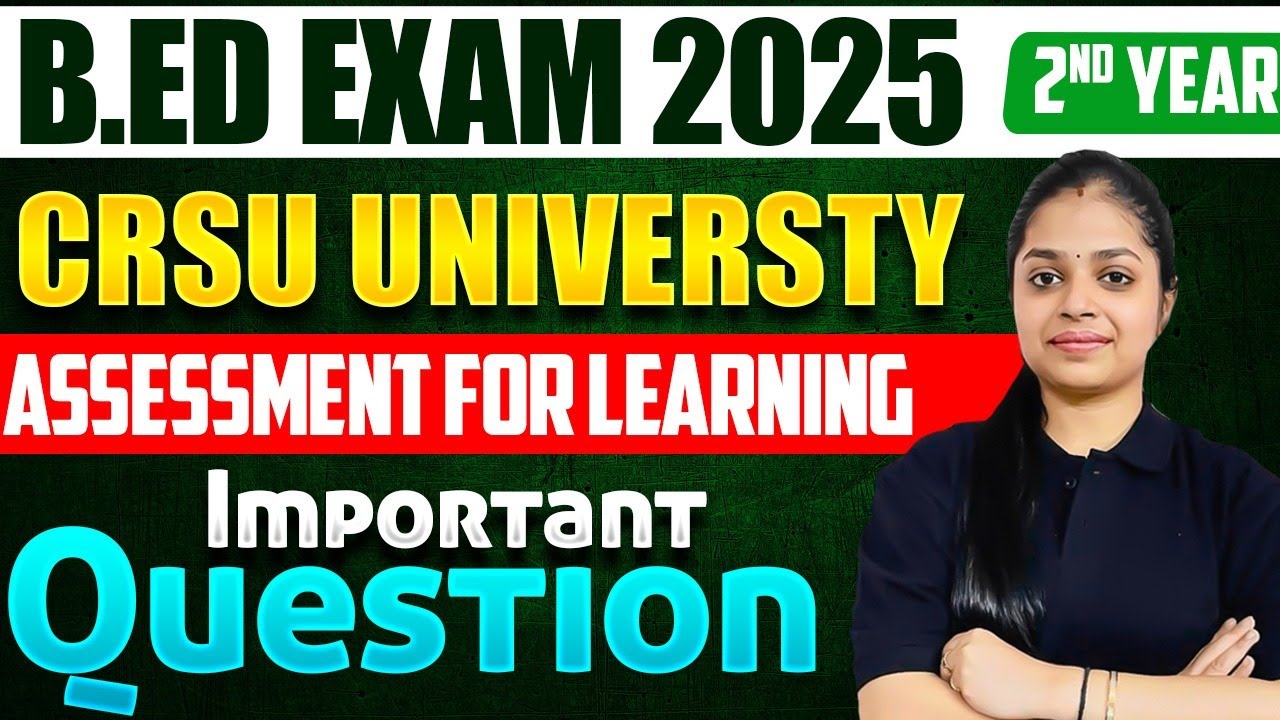B.Ed Assessment for Learning Important Question | CRSU University | B.ed 2nd year Exam
