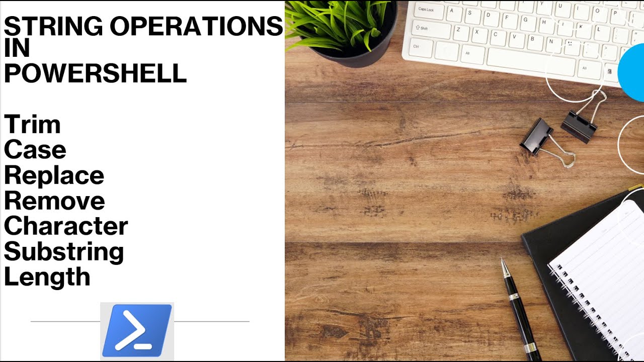 PowerShell - String Manipulation | String operations in PowerShell