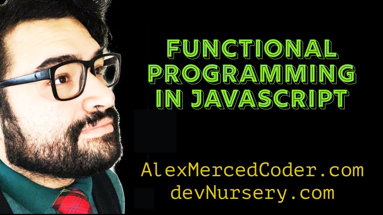 AM Coder - Javascript Functional Programming - The Basics (Immutability, Closure, Currying)
