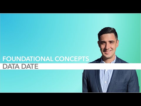 Scheduling Concepts - Part 1: Data Date