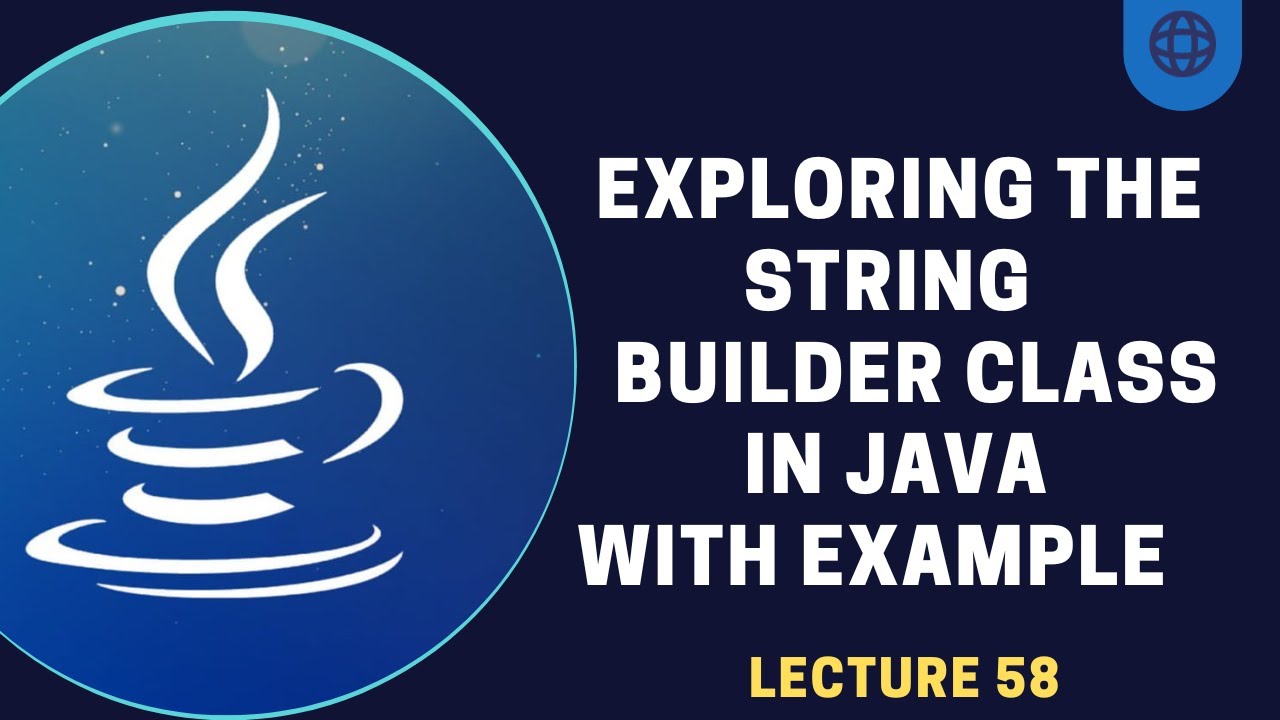 StringBuilder Class in Java | Lecture 58