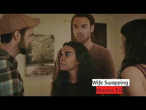 Wife Swapping Movies E6 || A1 Updates