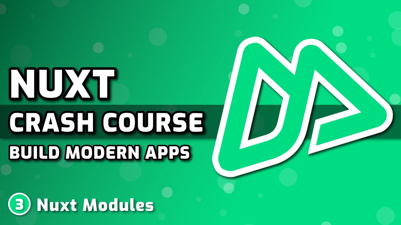 Nuxt Modules | Nuxt Course #3