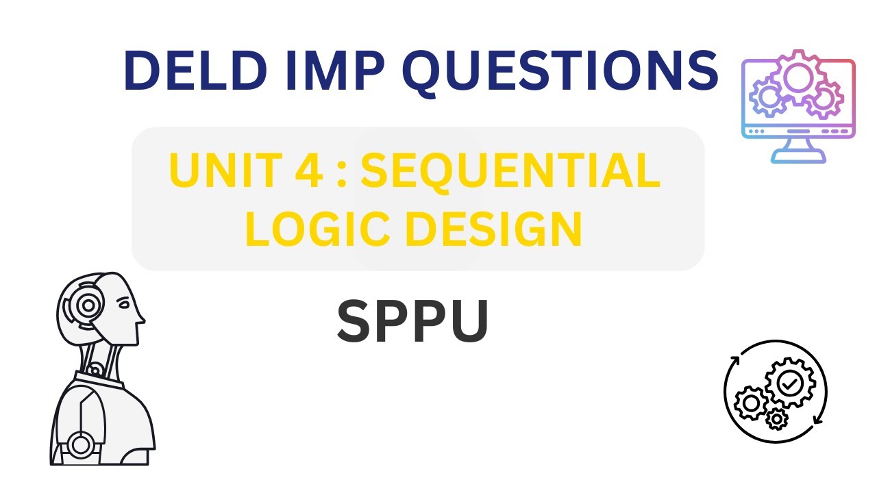 🔥 DELD Unit 4 IMP Questions | Sequential Logic Design | SPPU | Most Repeated Exam Questions