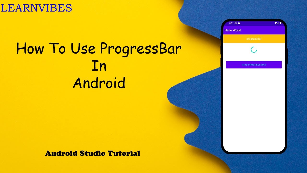 Android Studio Tutorial: How To Use ProgressBar in Android |#learvibes #androiddevelopment #android