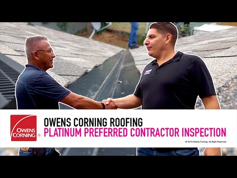 Owens Corning Roofing Warranty Inspection - With a Platinum Contractor