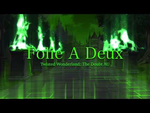 FOLIE A DEUX (Madame Macabre) MUSIC VIDEO - Twisted Wonderland: The Doubt AU