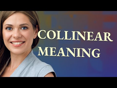 Collinear | meaning of Collinear