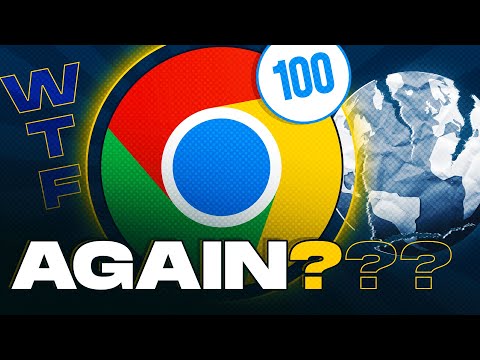 Will Chrome 100 Break The Web? 🤯