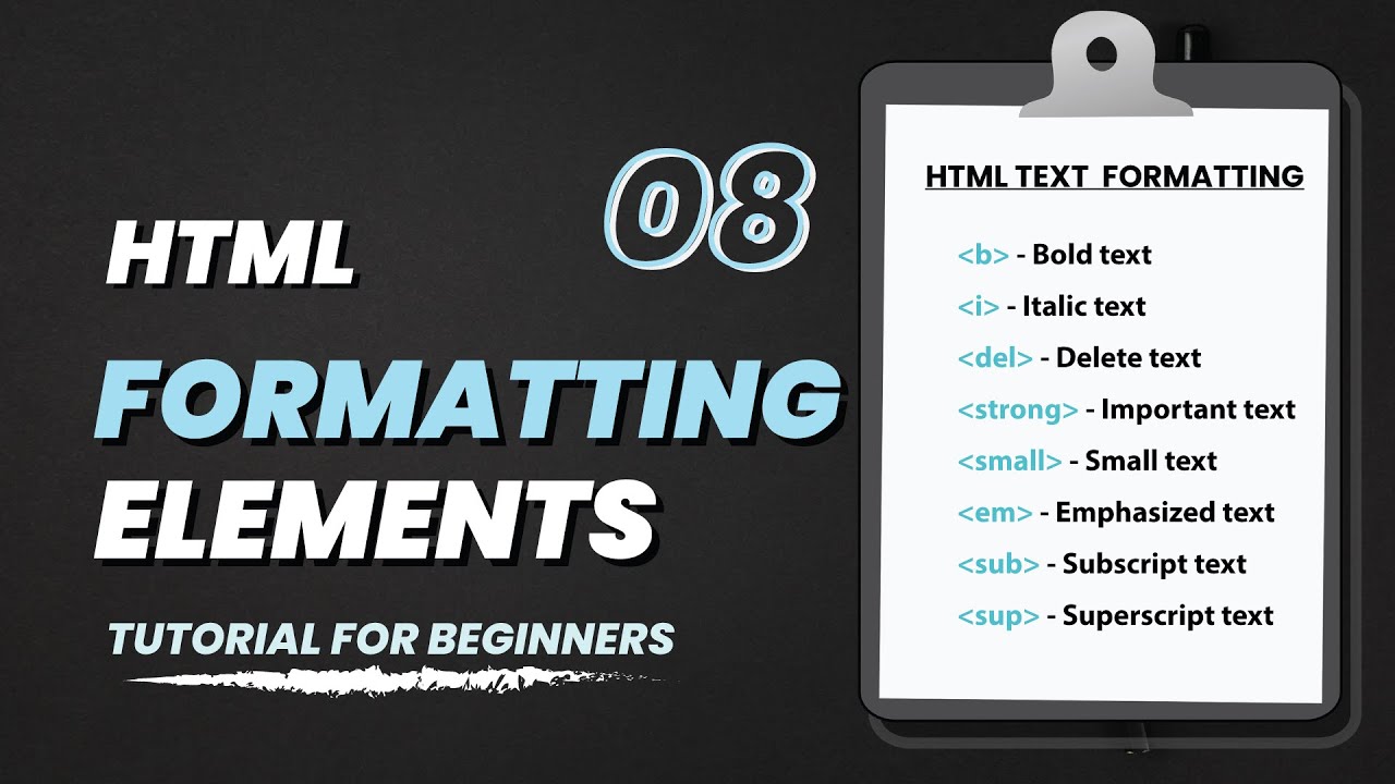 HTML Tutorial for Beginners - 08 - Html Formatting Elements
