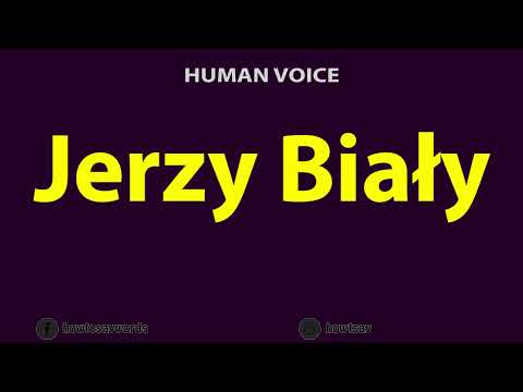 How to Pronounce Jerzy Bialy