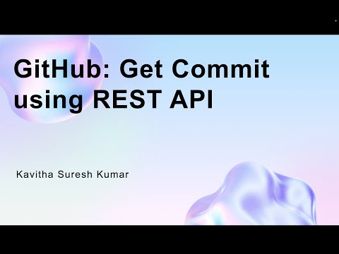 GitHub: Get Commit using REST API