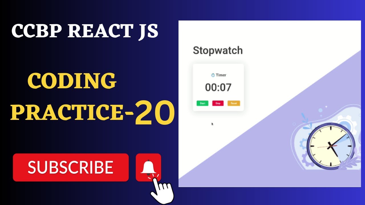 Stopwatch | Coding Practice 20 | REACT JS | NxtWave | CCBP 4.0