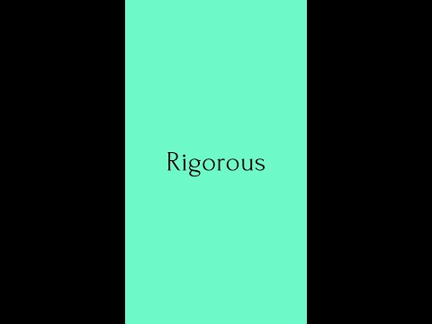 Rigorous | Rigorous Meaning | Pronunciation of Rigorous | Rigorous – English Word of the Day