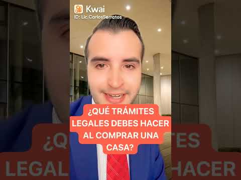 qué trámites legales debes hacer al comprar una casa?