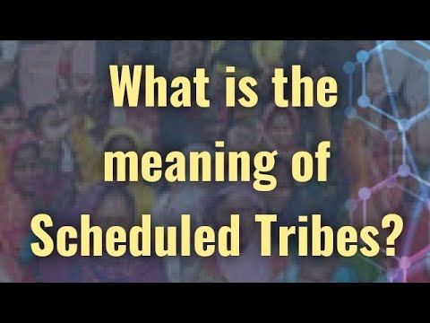 #What is the meaning of Scheduled Tribes #impotant