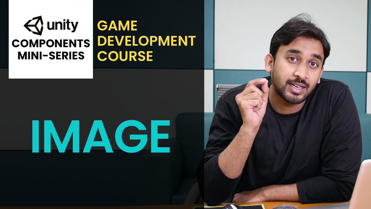 IMAGE Component in unity3d | Unity3d Game Development Course | Game Development mini series