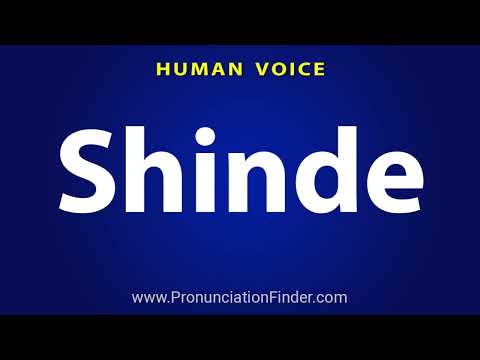 How To Pronounce Shinde