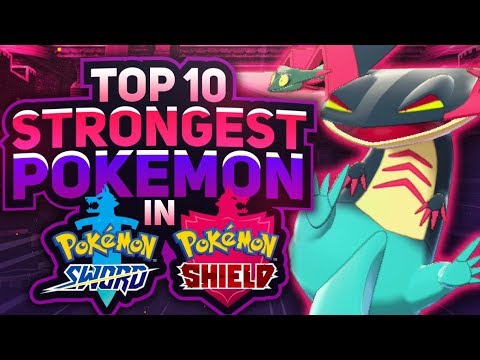 Top 10 Strongest Pokemon in Sword and Shield