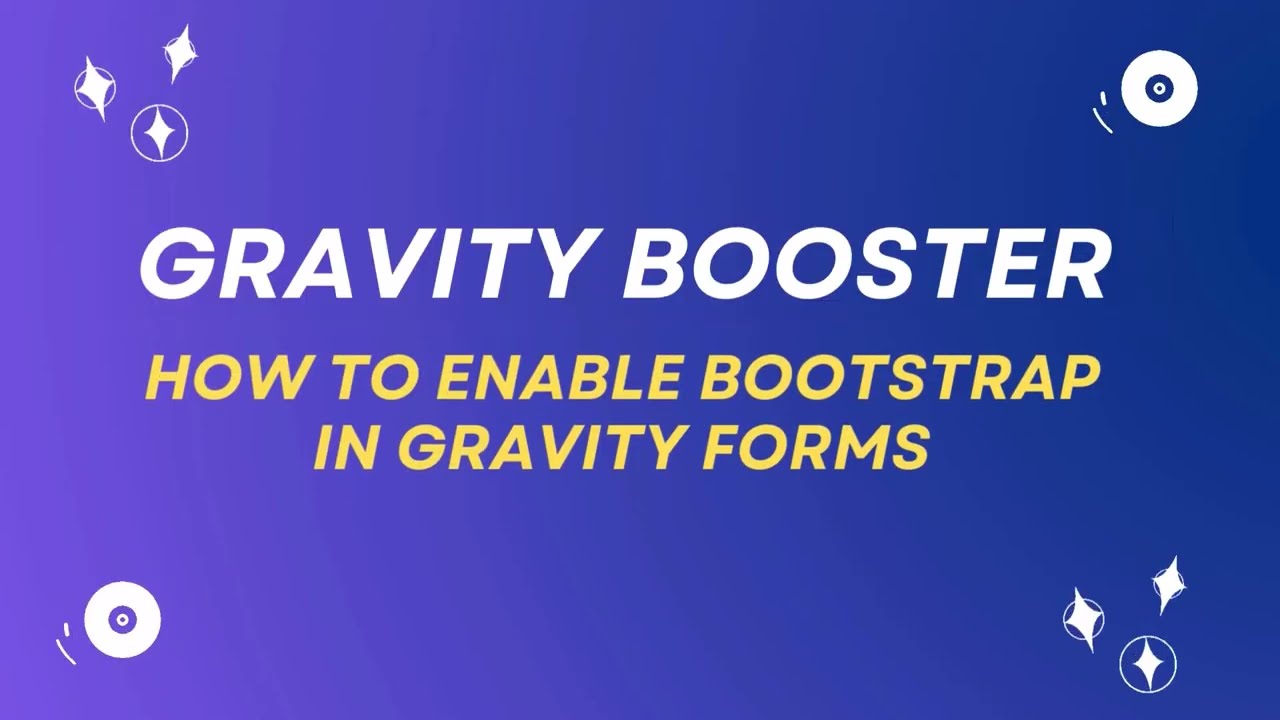 Transform Your Gravity Forms with Bootstrap Design - No Coding Required!